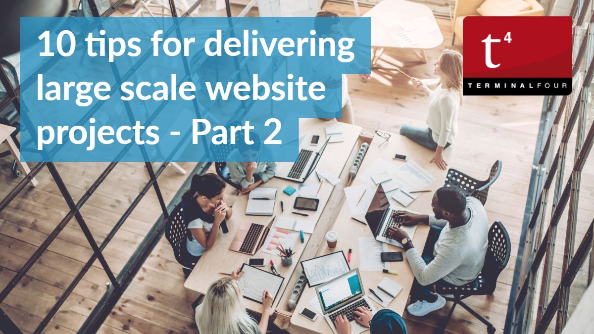 Blog - 10 tips for delivering large scale website projects - part 2