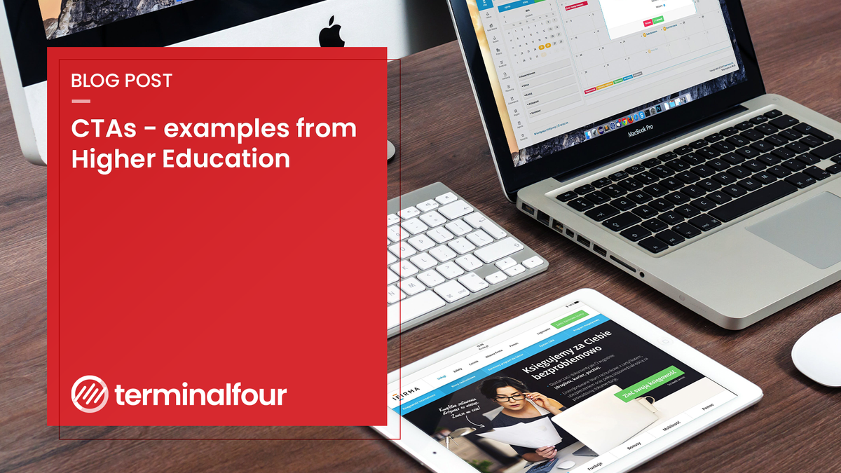 Blog - CTAs - examples from Higher Education (Why they work)
