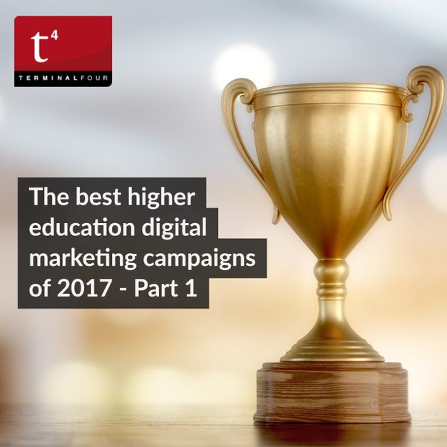 Blog - Part 1: The best higher education digital marketing campaigns of ...
