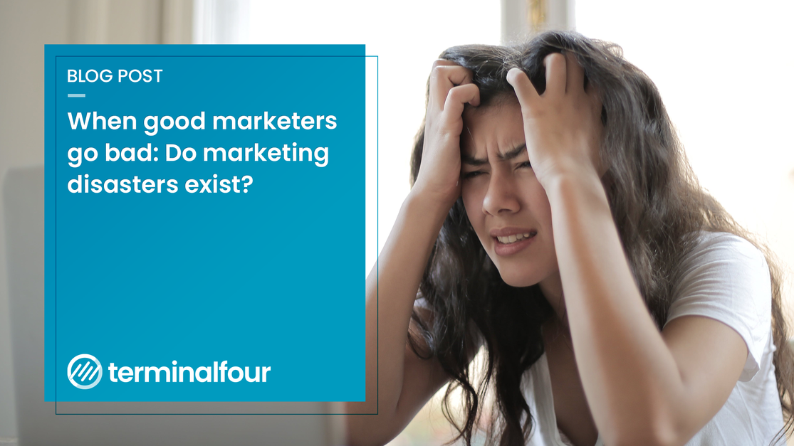 Blog - When good marketers go bad: Do marketing disasters exist?